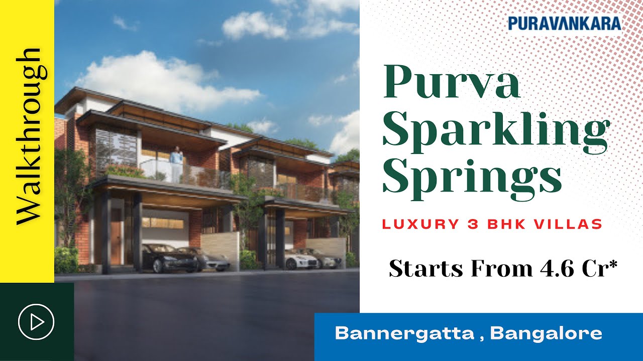 Purva Sparkling Springs Model Villa | Purva Villas Bannergatta | Purva ...