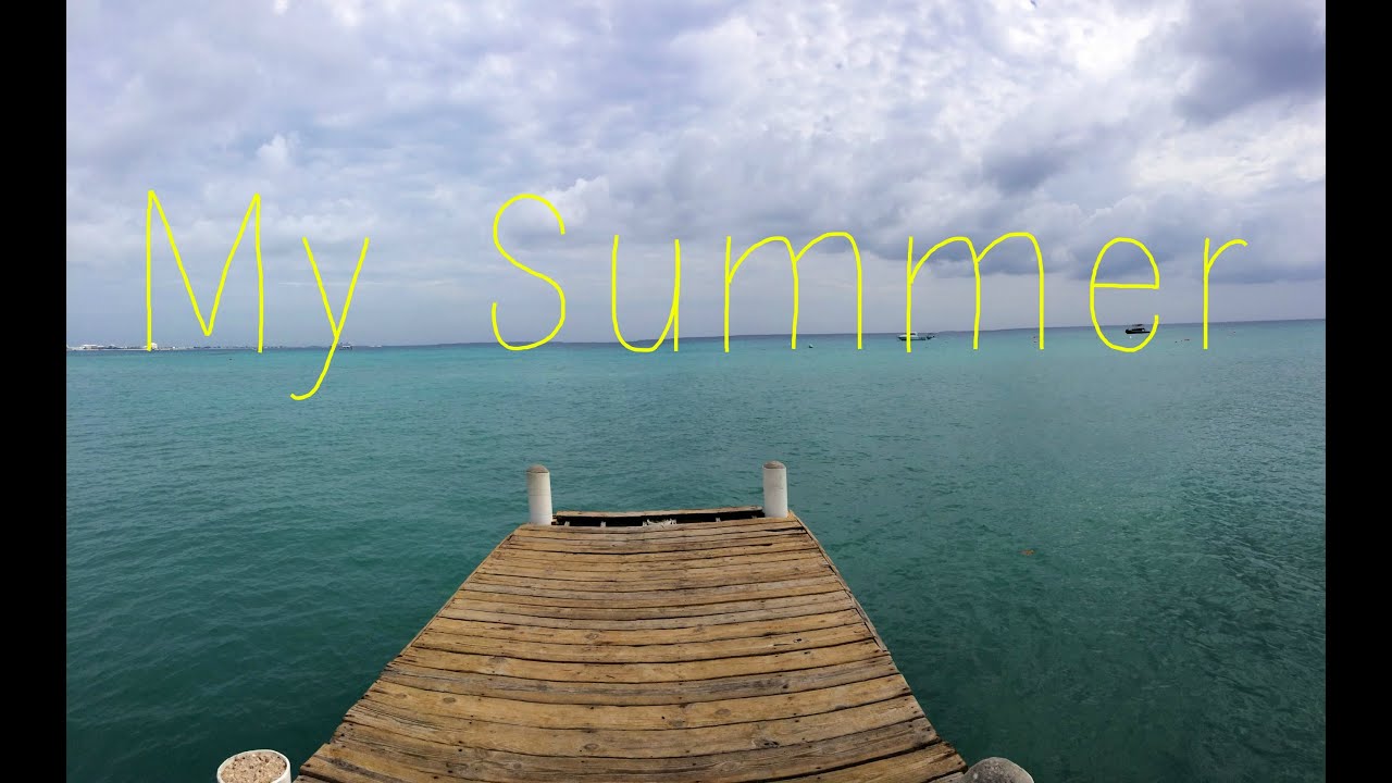 Summer 2014 - YouTube