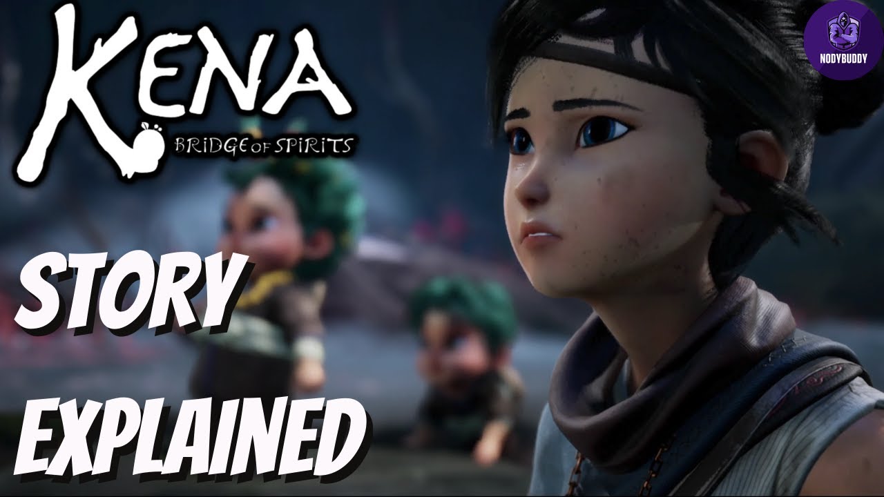 Kena: Bridge of Spirits Story Explained in Details - YouTube