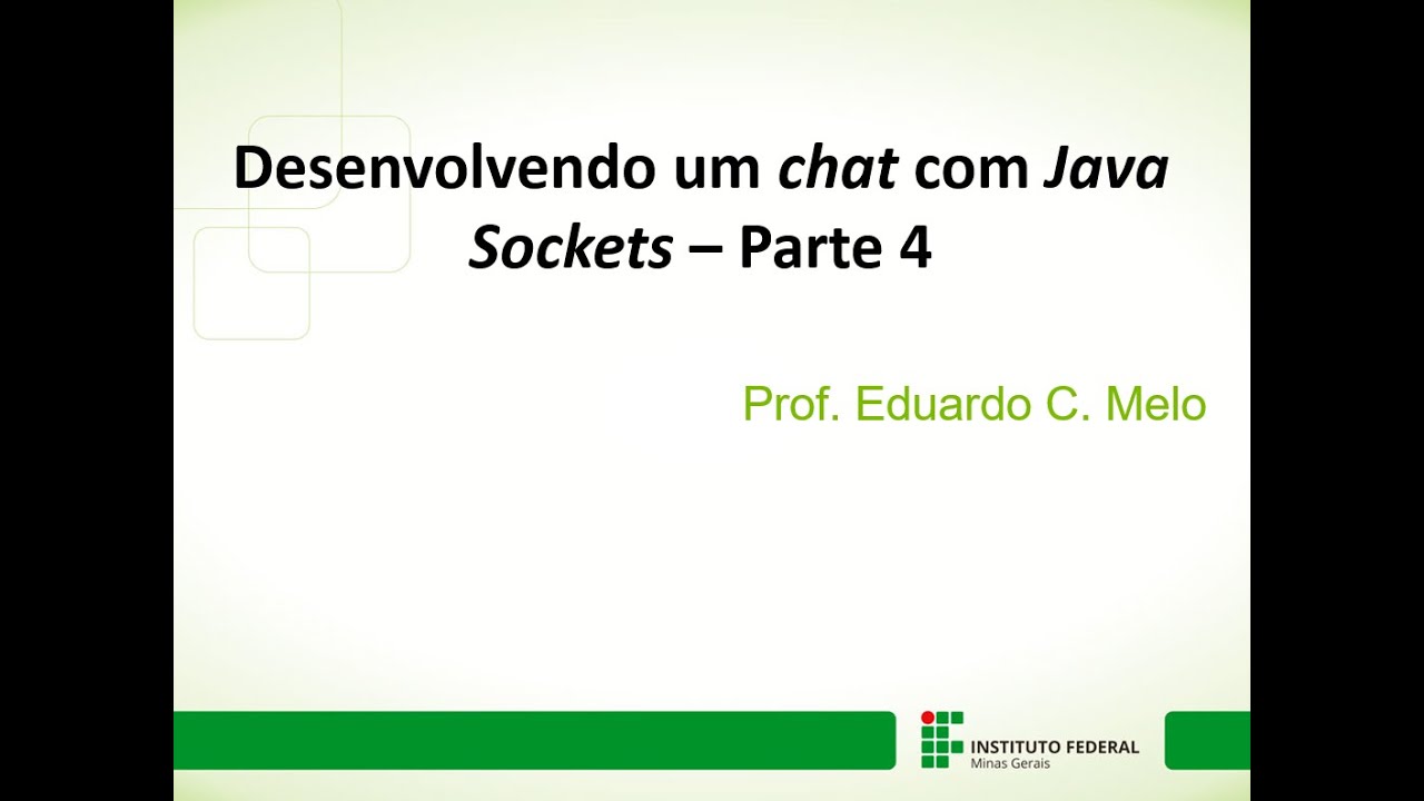 Desenvolvendo um chat com Java Sockets - parte 4 - YouTube
