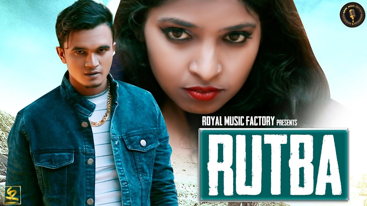 RUTBA ( Full Song ) | Happy Tyagi, Sunny Tyagi, Golu Tyagi | Latest ...