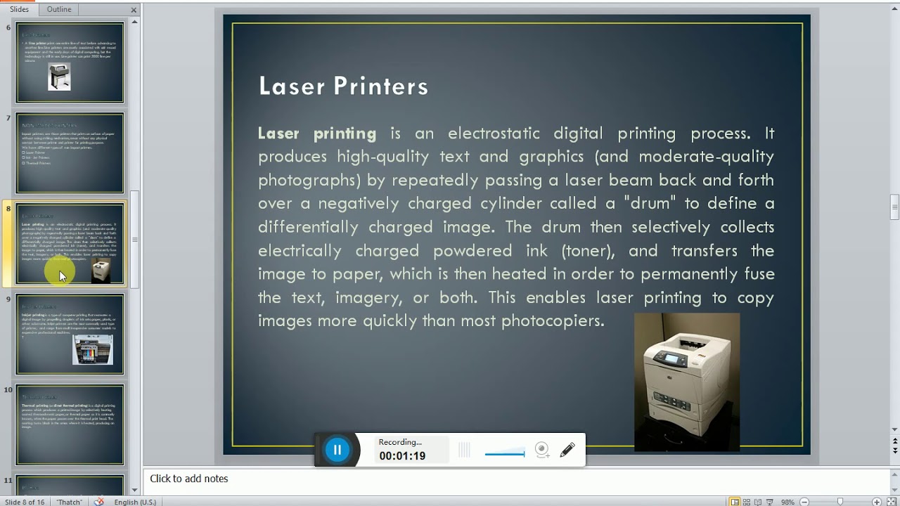 Non impact printer , Laser printer, ink jet printer, thermal printer ...