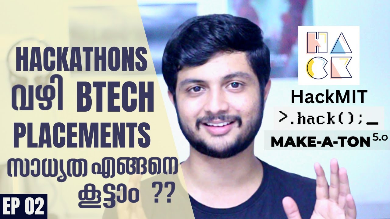 Hackathons for better placements explained in Malayalam || EP 02 ...