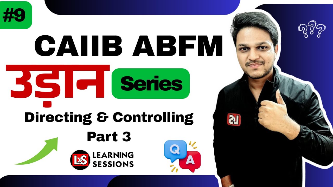 CAIIB ABFM Module A | Directing & Controlling Questions Part 3 | Exam Special - YouTube