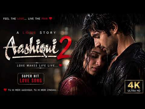 Aashiqui 2: Tum Hi Ho 8K Full Song | Aditya Roy Kapur | Shraddha Kapoor | Arijit Singh | Mithoon