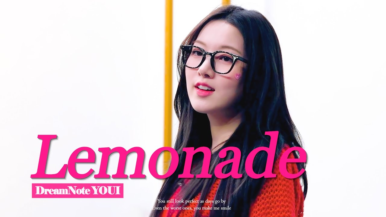 230520 드림노트 유아이 Dreamnote Youi 레모네이드 Lemonade Youtube