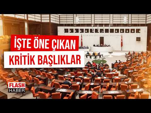Meclis'te Gündem Yoğun! İşte Öne Çıkan Konular... | 27.04.2026