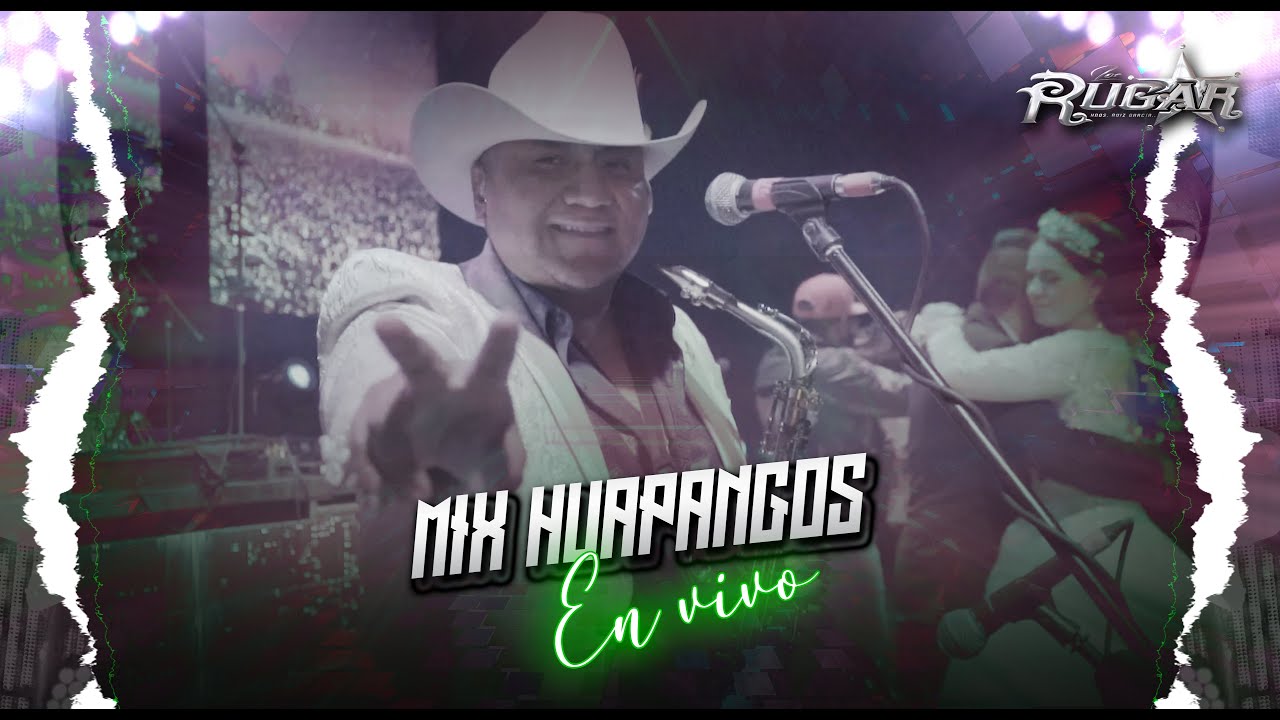 Los Rugar - HUAPANGOS MIX - Concierto en vivo - YouTube