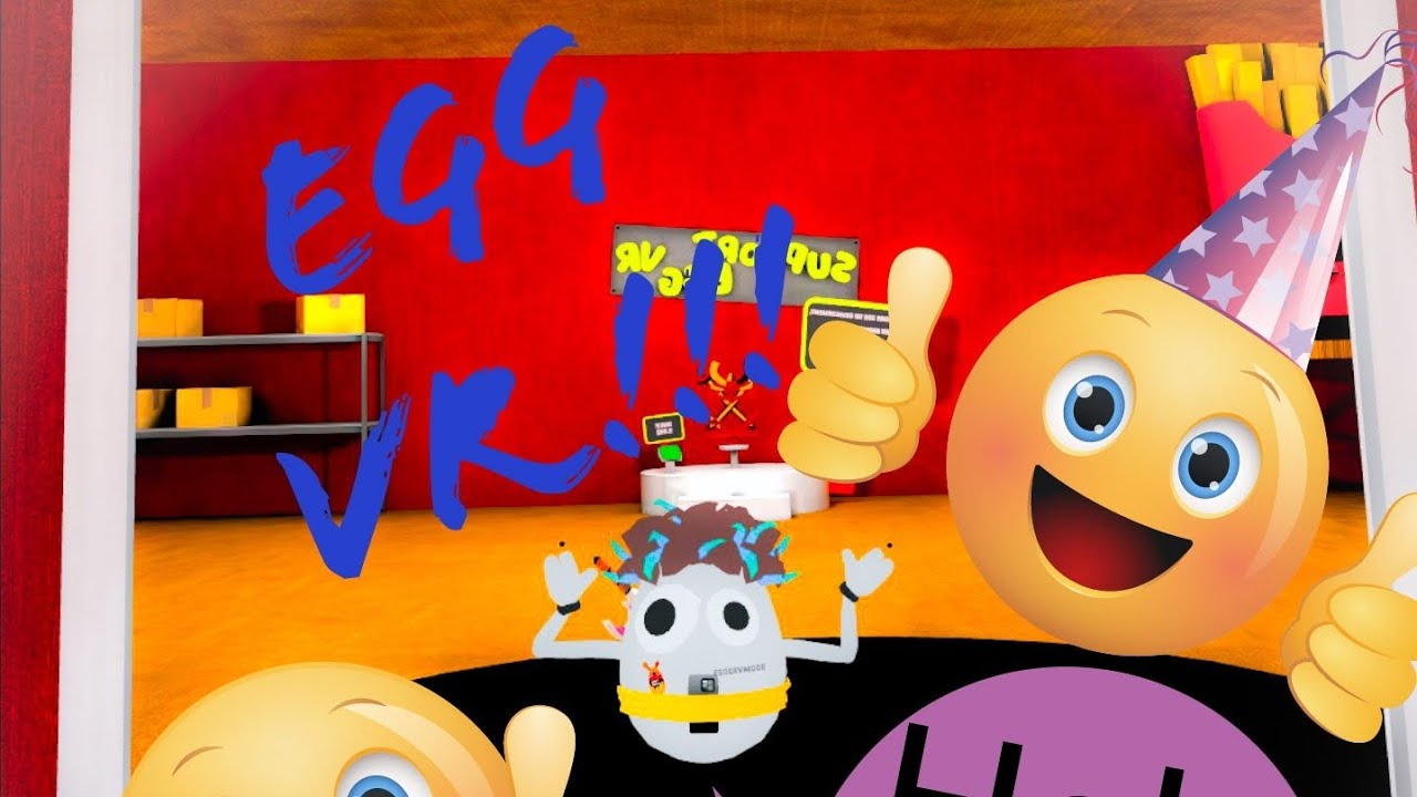More egg vr! - YouTube