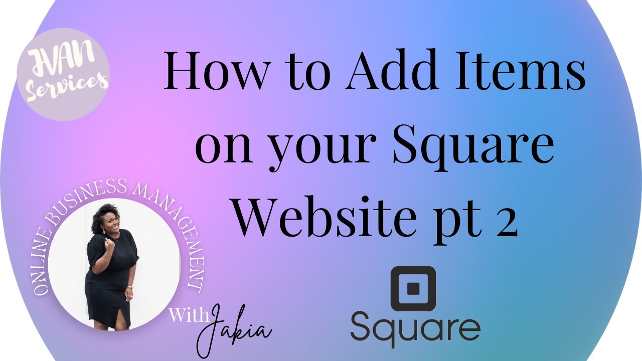 How To Add Items On Your Square Website Pt 2 YouTube How To Add Items On Your Square Website Pt 2 YouTube