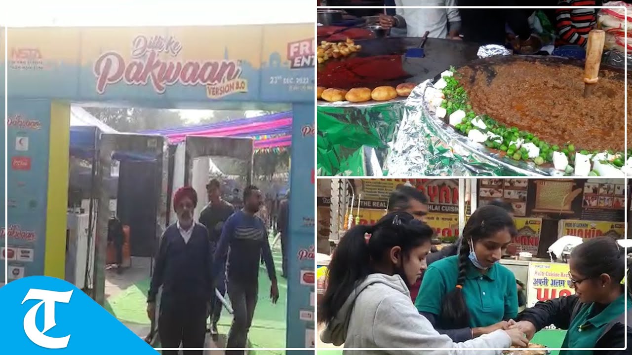 ‘Dilli Ke Pakwan’ festival for foodies at New Delhi’s Connaught Place ...