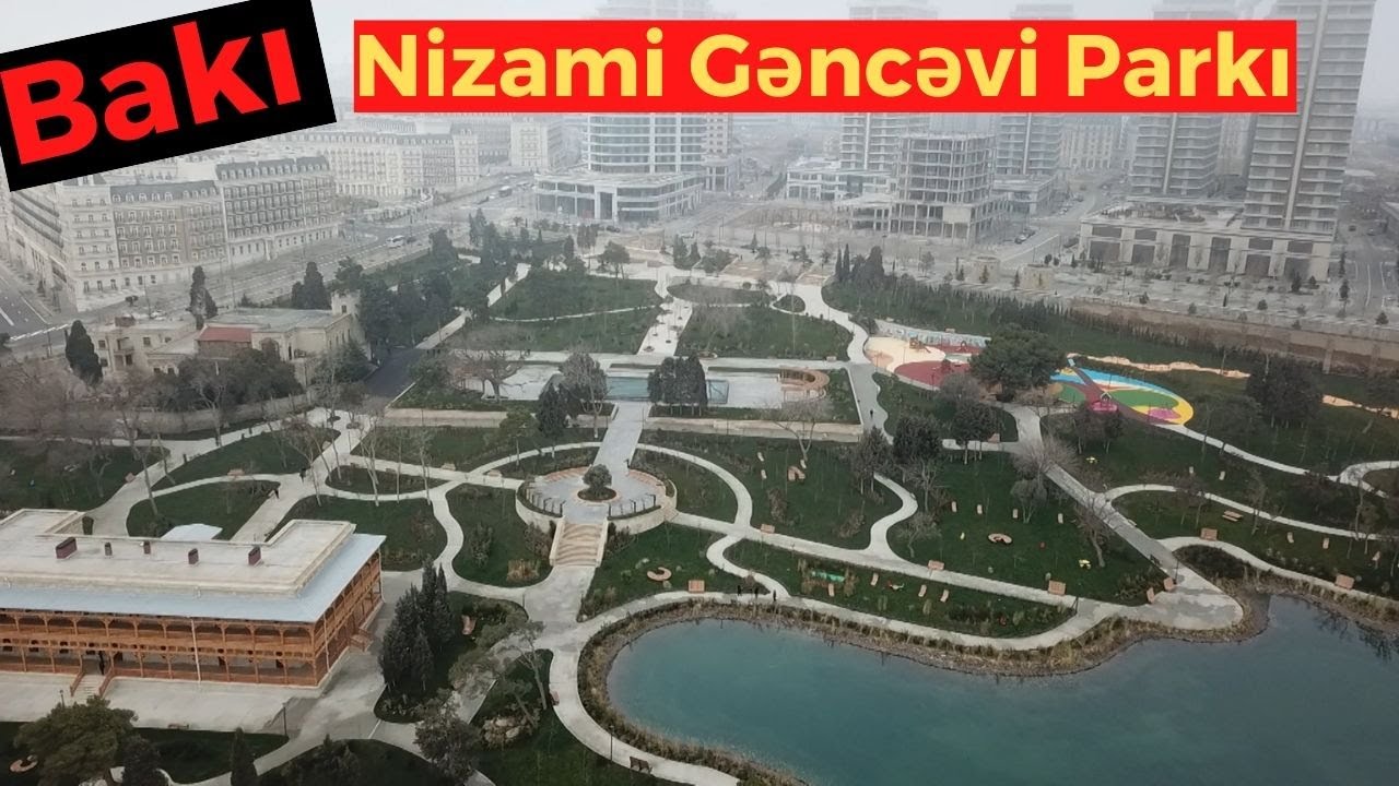 Bakı | Nizami Gəncəvi Parkı | Baku, Nizami Ganjavi Park| 2022 - YouTube