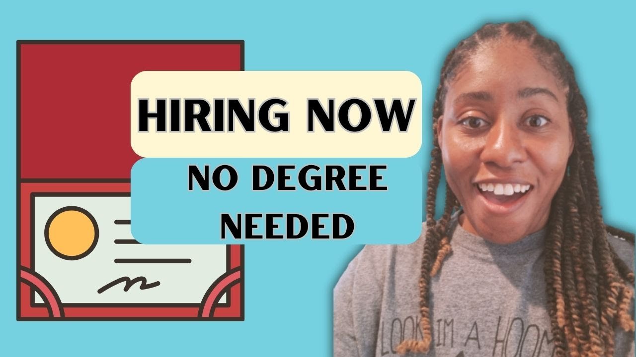 No College Degree No Problem! 9 Always Hiring Work from Home Jobs - YouTube