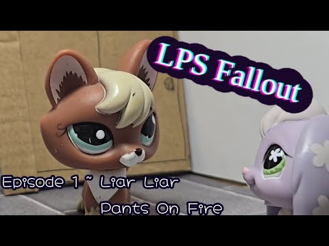 LPS FALLOUT: EPISODE 1 ~ Liar Liar Pants On Fire - YouTube