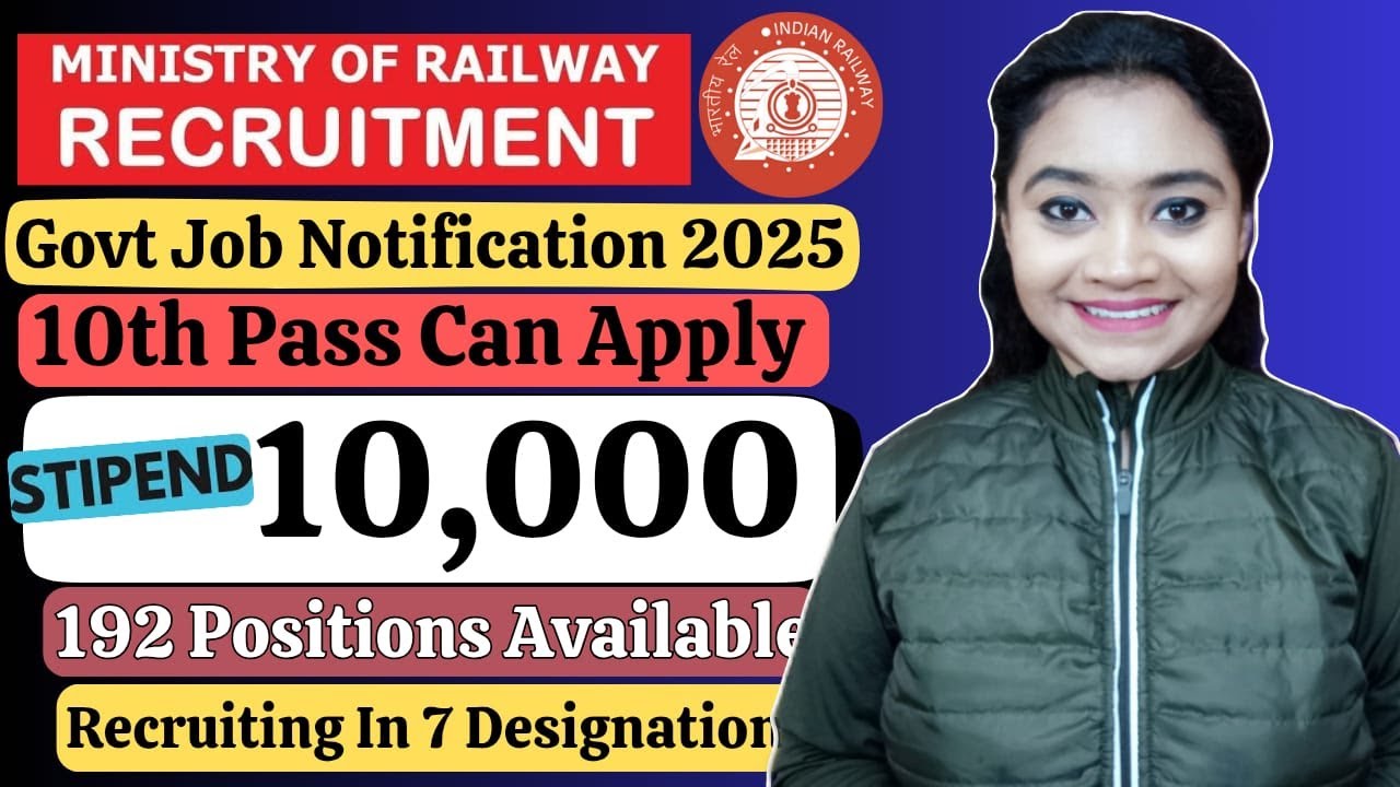 Govt Job Notification 2025| Indian Railway Job Vacancy 2025| Online Job ...