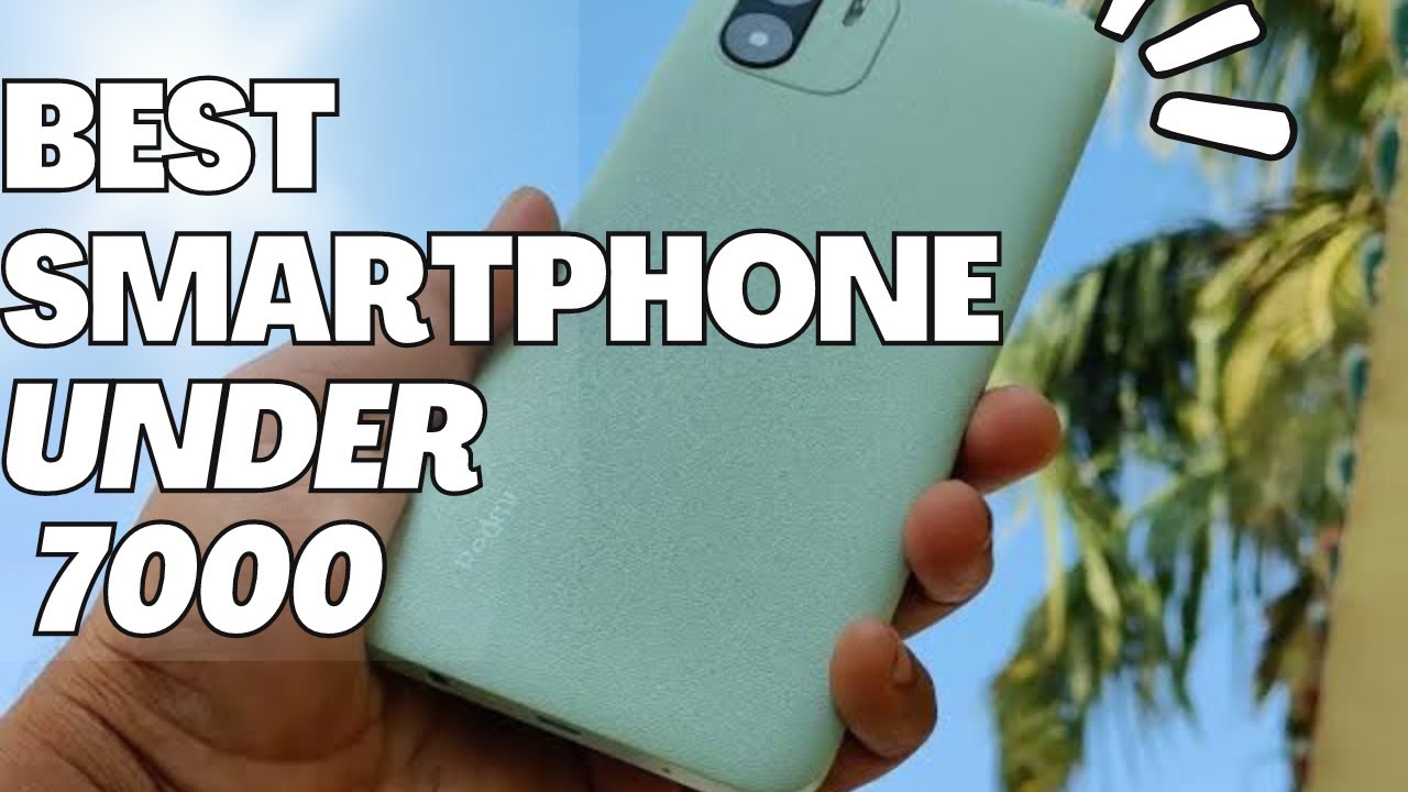 Best Smartphone under 7000 | Top 5 Best Smartphone under 7000 | Best ...