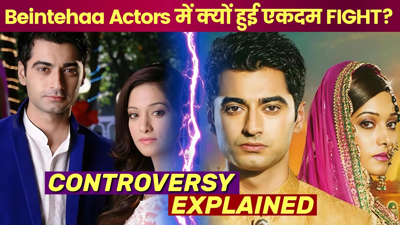 Harshad Arora vs Preetika Rao FULL CONTROVERSY Explained | Beintehaa ...