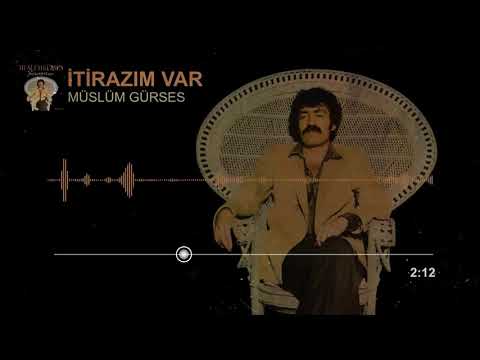 Müslüm Gürses   İtirazım Var