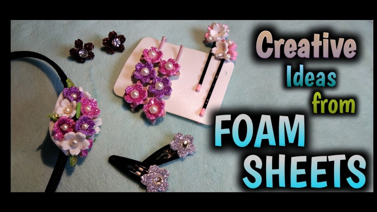Creative Ideas from foam sheets - YouTube