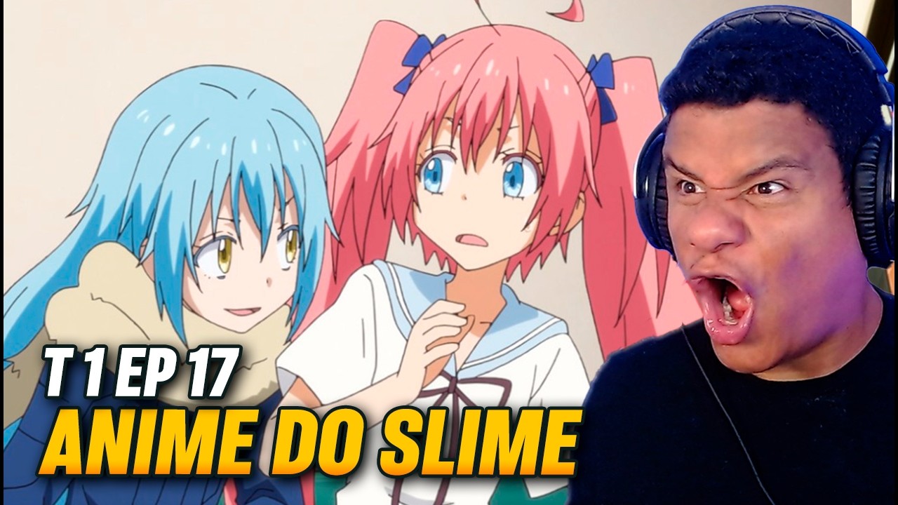 ANIME DO SLIME | THAT TIME I GOT REENCARNATED AS A SLIME 1X17 | React ...