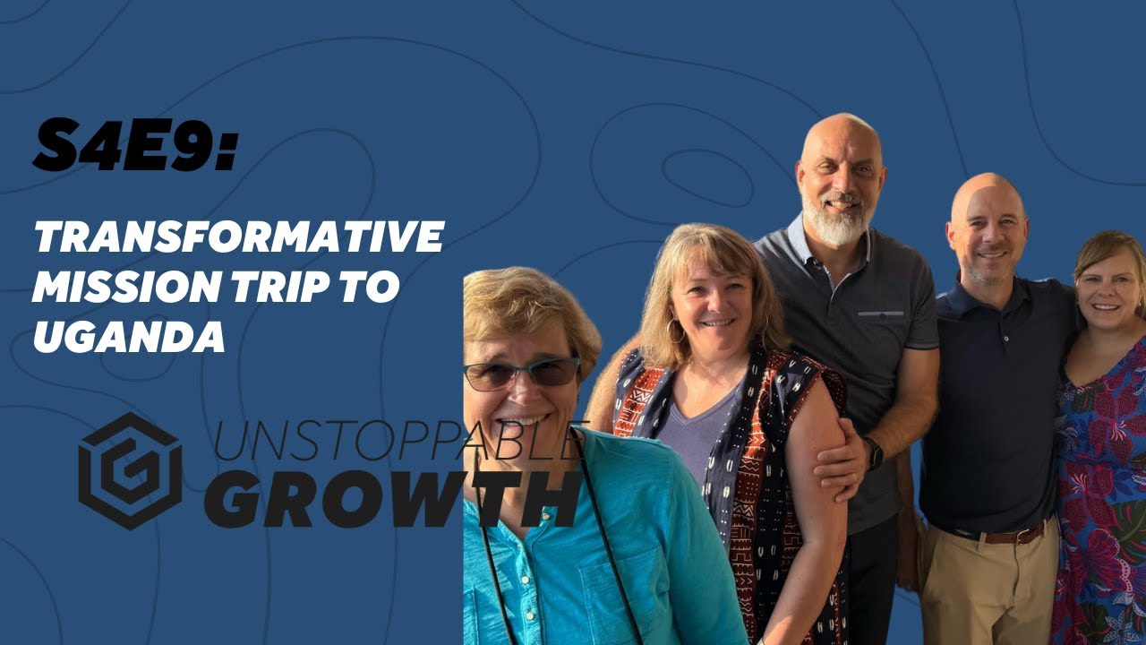 S4E9: Transformative Mission Trip to Uganda - YouTube