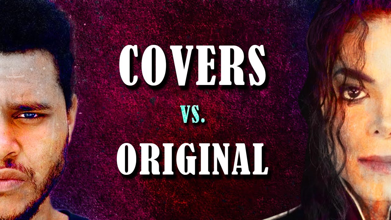 COVER VS. ORIGINAL - YouTube