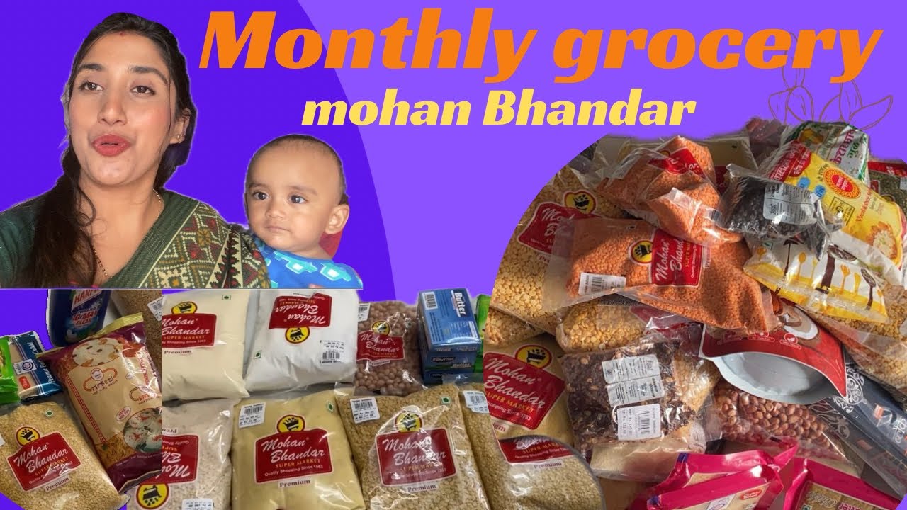 Monthly grocery haul in India | best quality in Mohan Bhandar ...