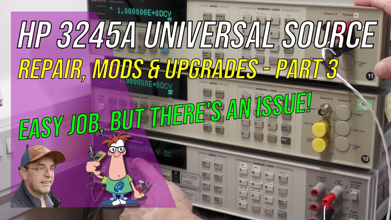 No.118 - HP 3245A Universal Source Repair, Mods & Upgrades - Part 3 ...