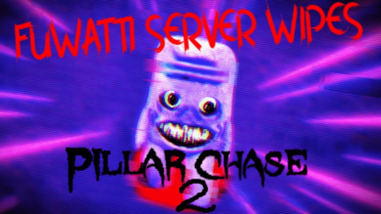 (ROBLOX) - Pillar Chase 2 | FUWATTI SERVER WIPES 3 TIMES!! - Fuwatti ...