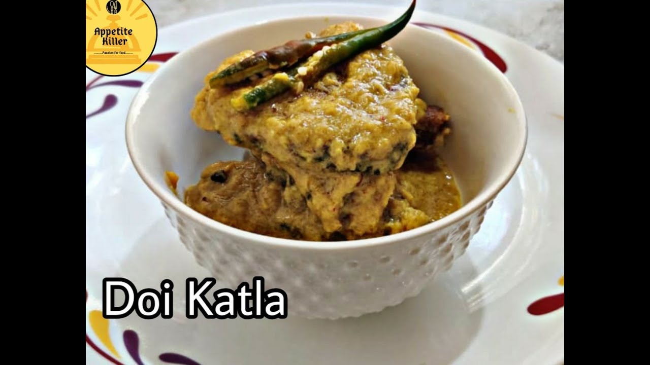 Doi Katla Recipe | দই কাতলা | Doi Maach |Curd Fish Curry | Famous ...