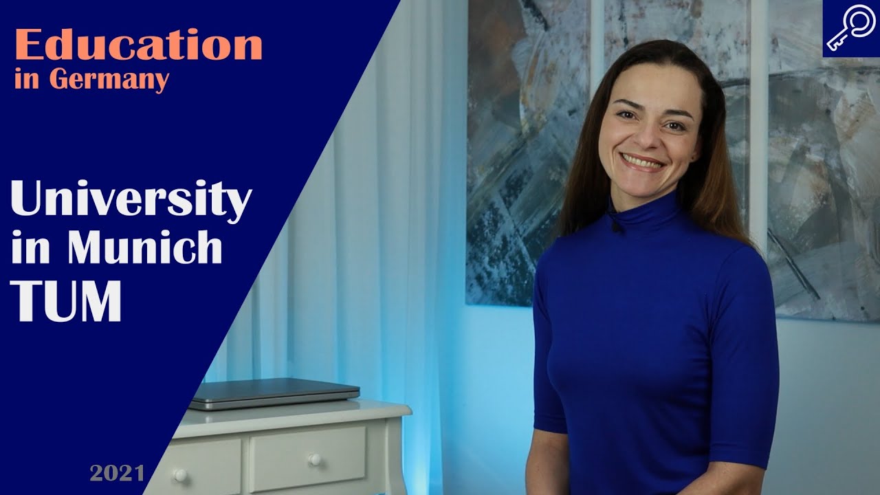 Education in Germany. TUM: Technical University of Munich. - YouTube