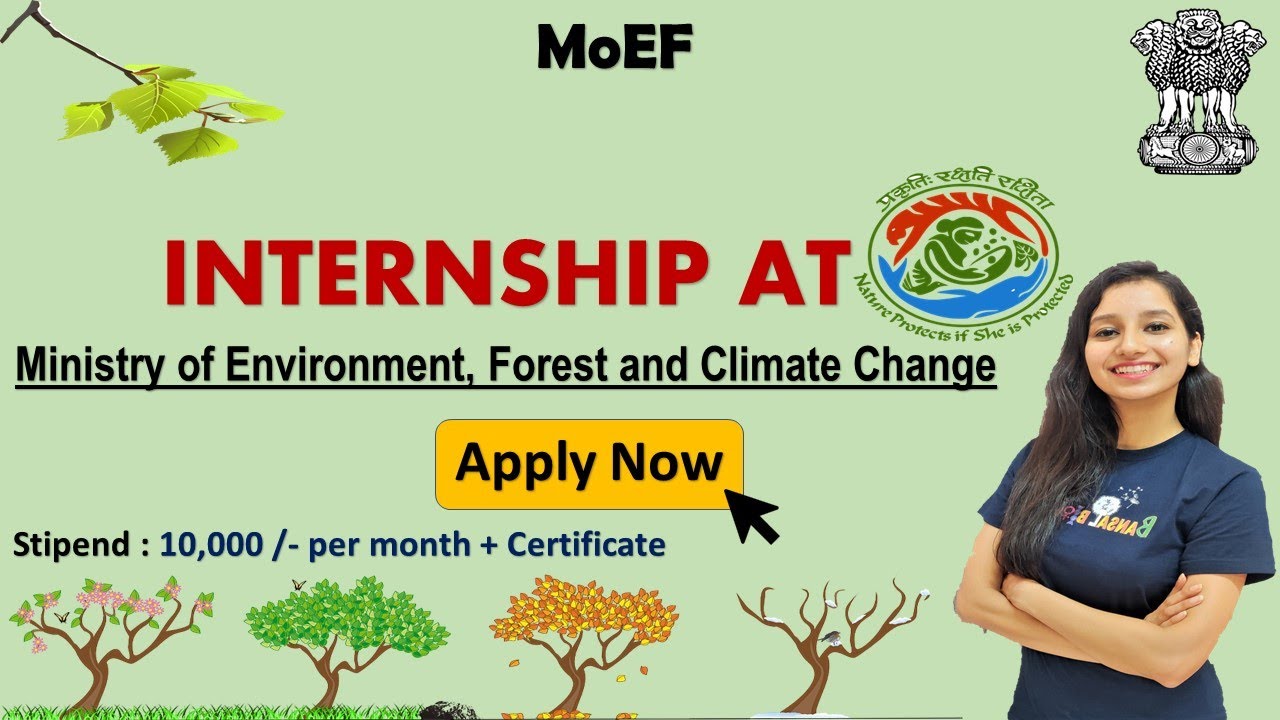 Internship at Ministry of Environment, Forest & Climate Change Govt of ...