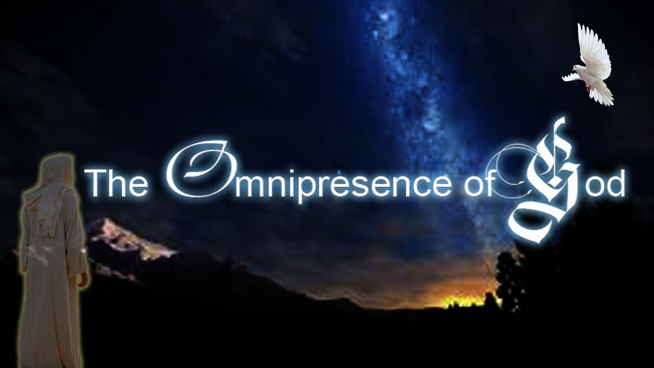 The Jesus Preacher-Omnipresent of God - God is everywhere - Third ...