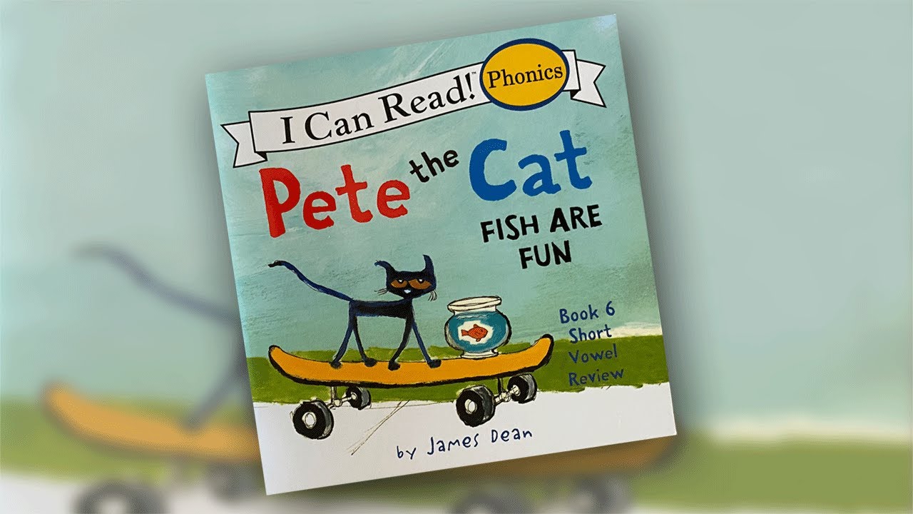 Nana Reads... Pete the Cat - Fish are Fun - Book 6 - YouTube