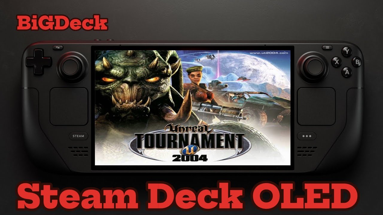 Unreal Tournament 2004 | Steam Deck OLED Benchmark – Still Worth ...