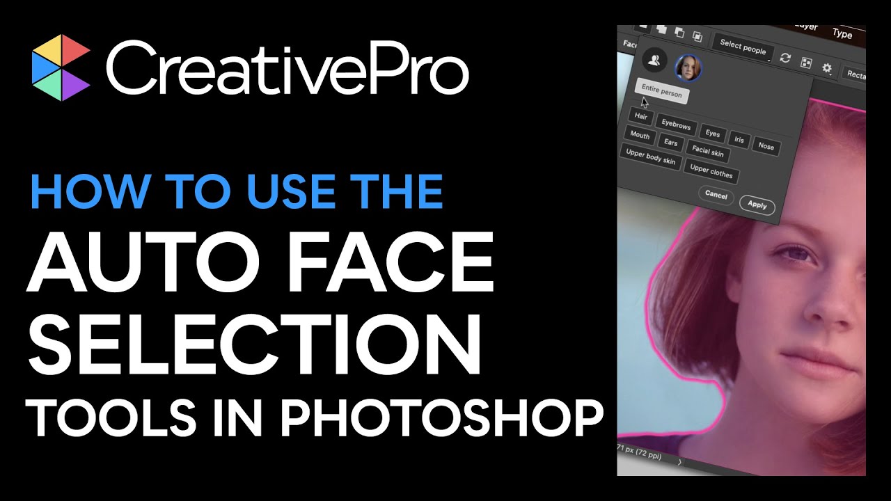Photoshop: How to Use the Auto Face Selection Tools (Video Tutorial ...