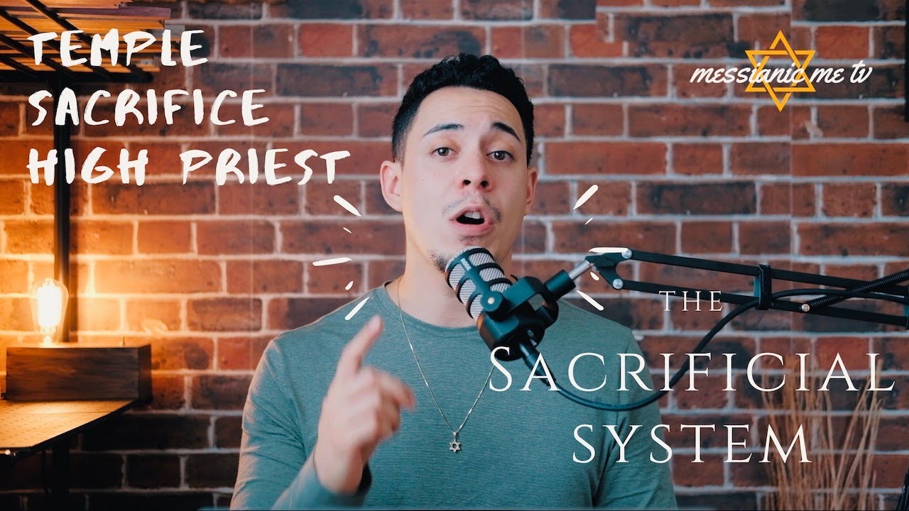 The Temple, The Sacrifice and The High Priest | Messianic Judaism - YouTube
