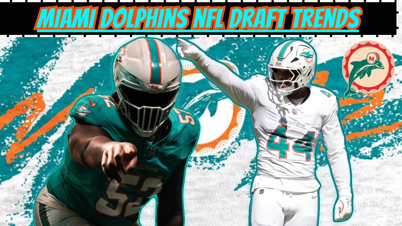 Discussing the Miami Dolphins NFL Draft Trends - YouTube