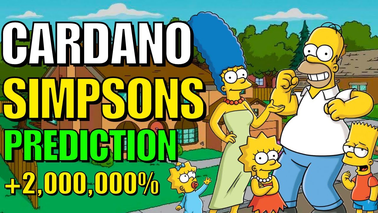 DID THE SIMPSONS JUST PREDICT CARDANO TO OVER TAKE BITCOIN - CARDANO ...