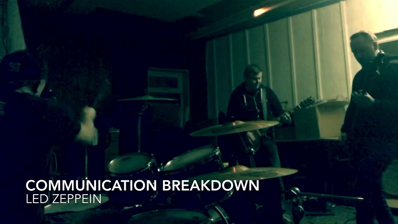 Communication Breakdown (Led Zeppelin cover) - YouTube