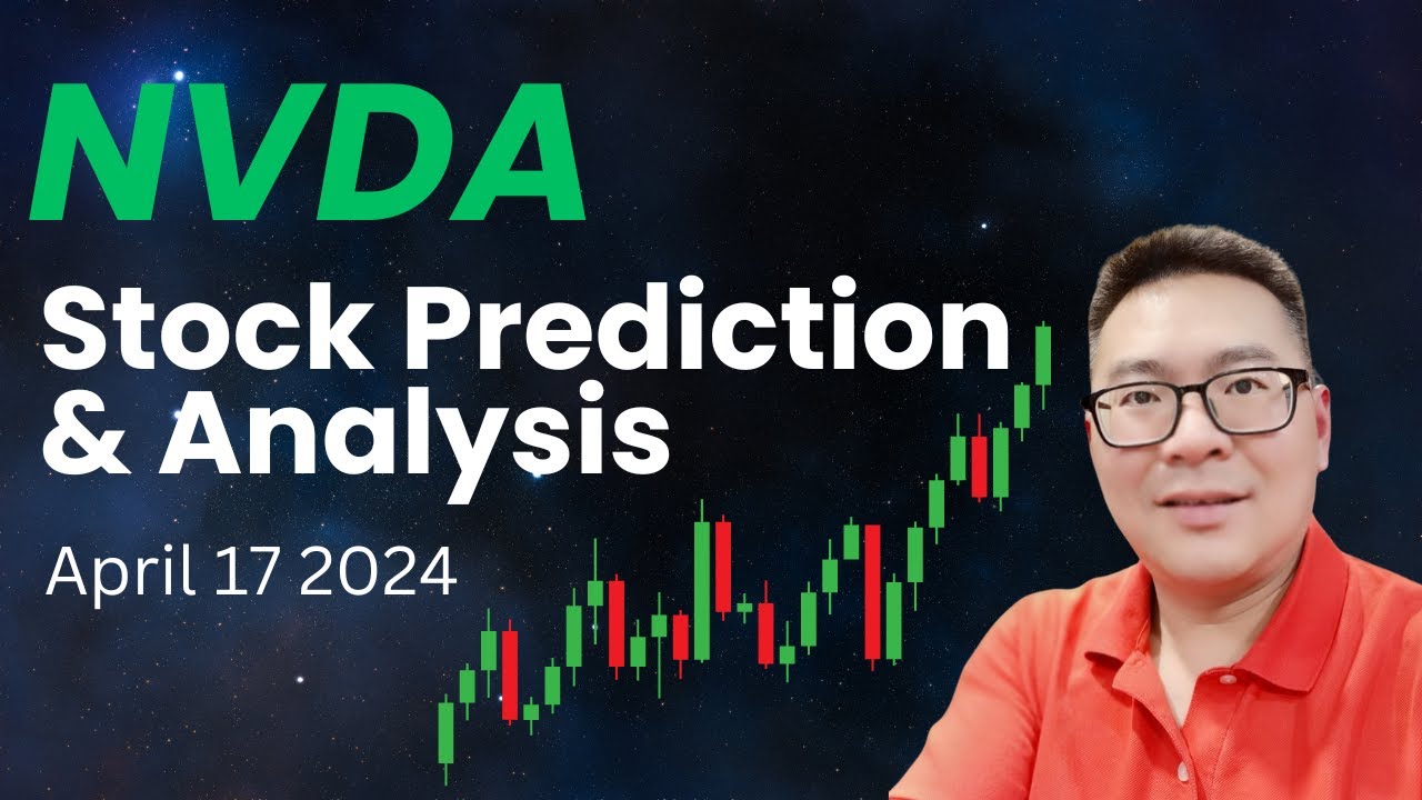 Nvidia Stock Prediction And Analysis, Technical Analysis Of NVDA April 18 2024 - YouTube