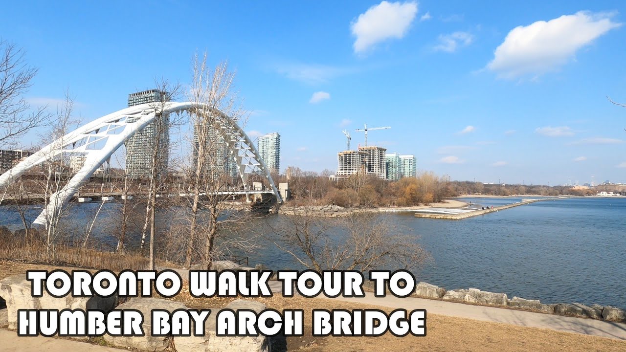 4k Toronto Walk Tour To Humber Bay Arch Bridge | Humber River ...