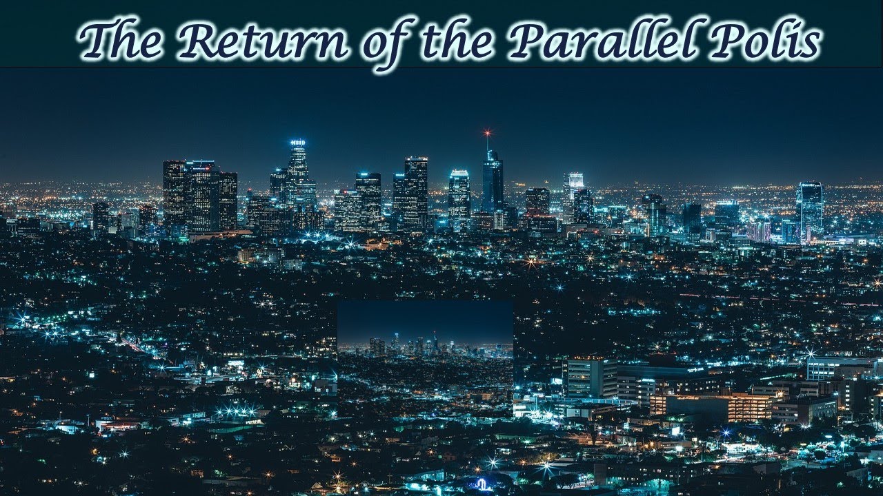 The Return of the Parallel Polis - YouTube