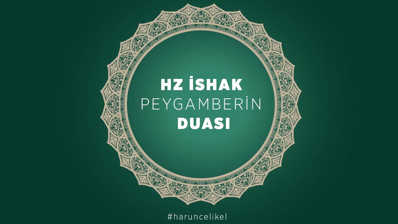 Hz İshak Peygamberin Duası - YouTube