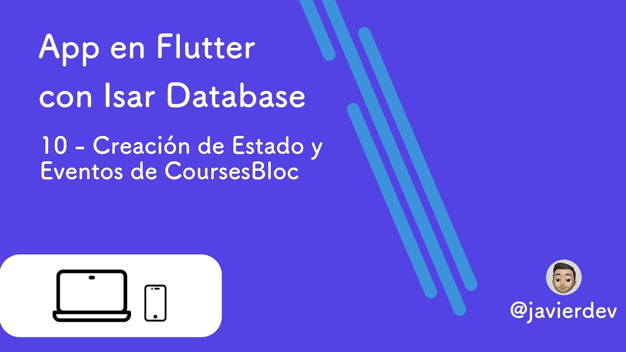 App en Flutter con Isar Database / 10 Creación de Estado y Eventos de ...