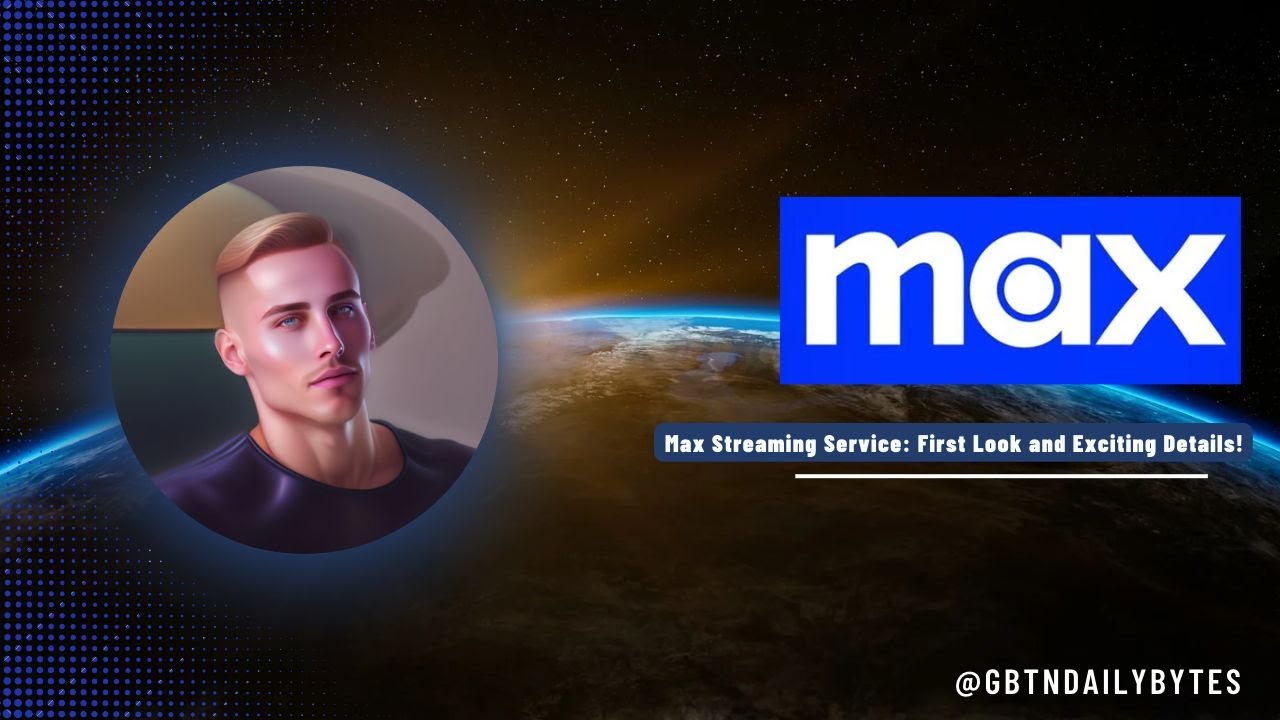 Max Streaming Service: First Look and Exciting Details! - YouTube