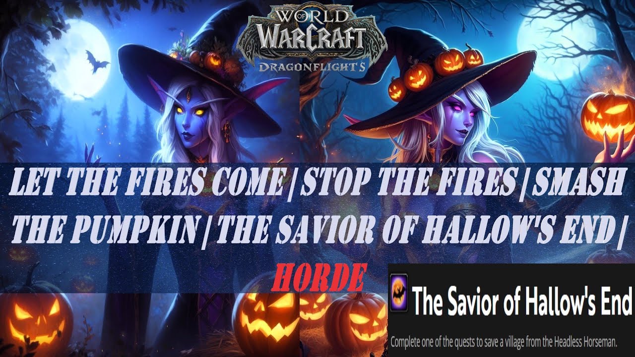 Let the Fires Come | Stop the Fires | Smash the Pumpkin | The Savior of ...