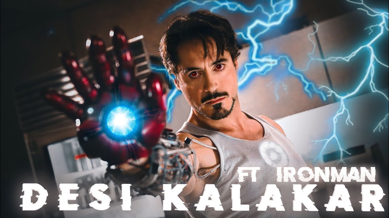 Desi Kalakar X Ironman || Desi Kalakar Ft.Ironman || Ironman Desi ...