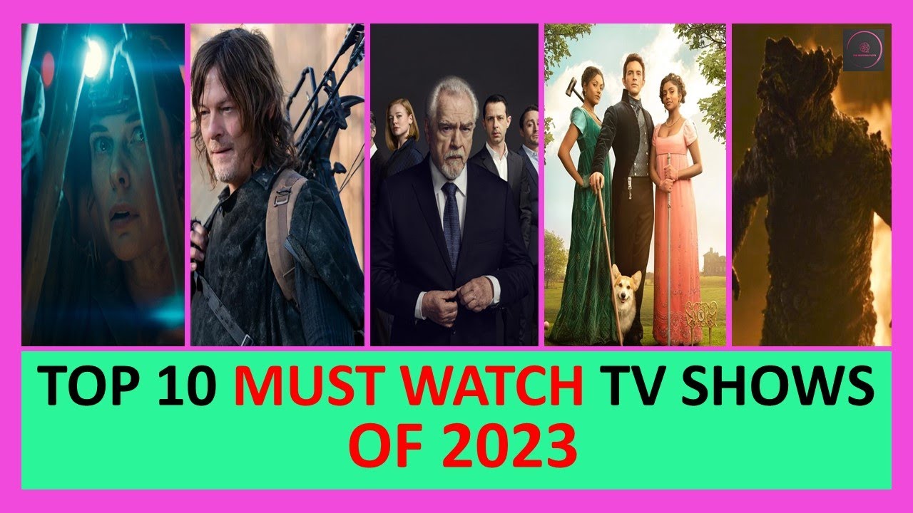 Top 10 Must Watch TV Shows of 2023 You Should Watch Right Now! - YouTube