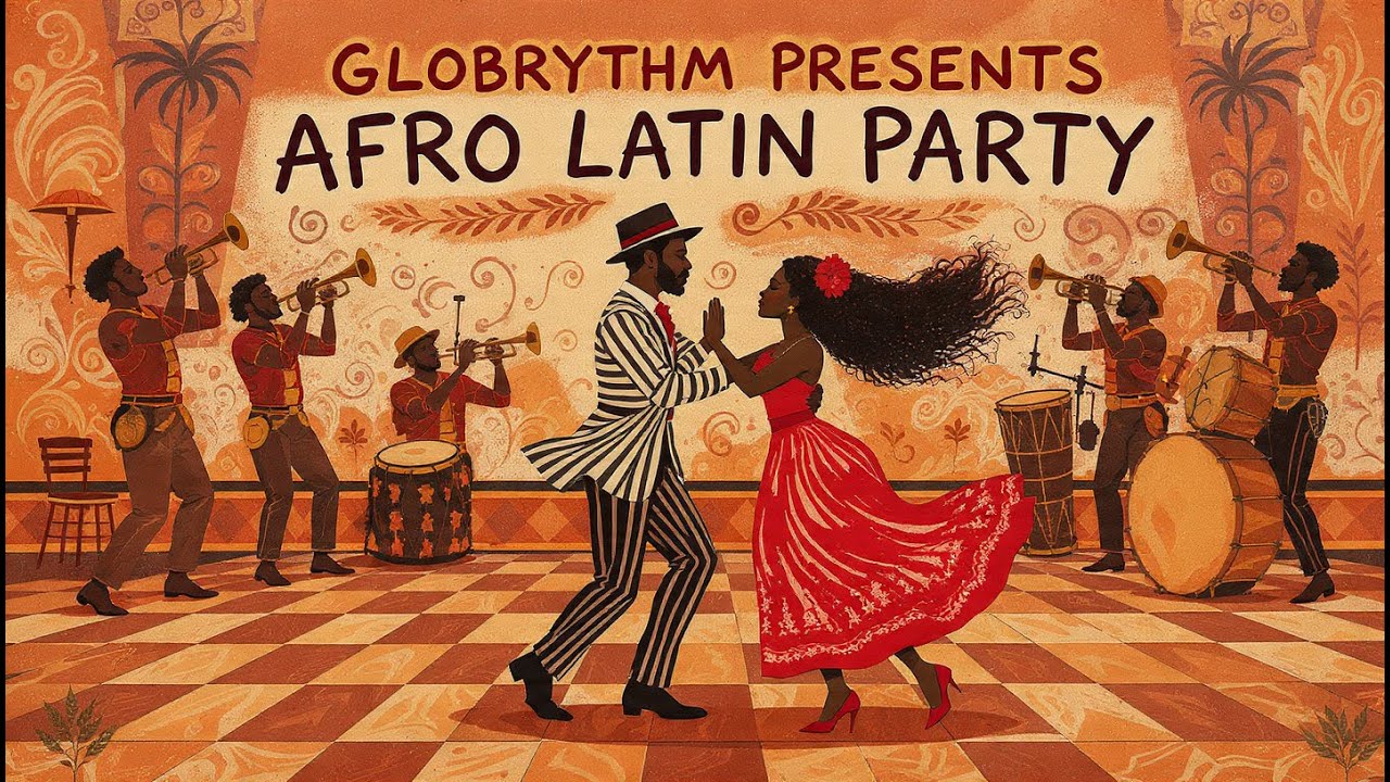 Afro Latin Party (Official Globrythm Version) - YouTube